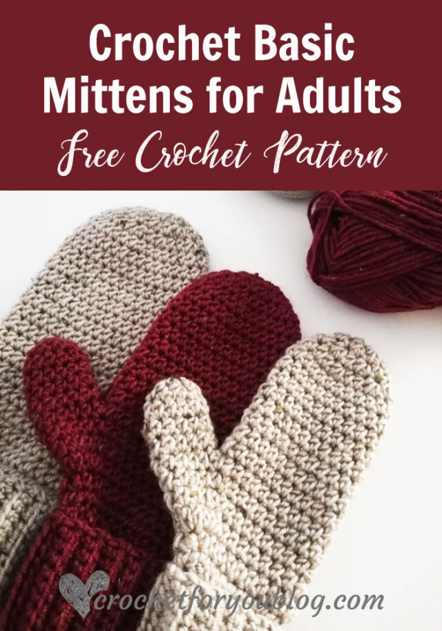 Crochet Basic Mittens Pattern For Adults - Crochet For You